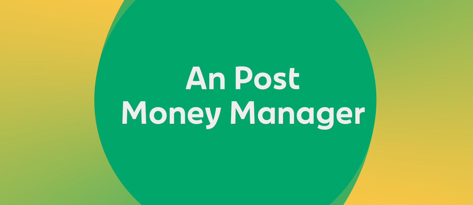Manage Finances with Money Manager | An Post Money App